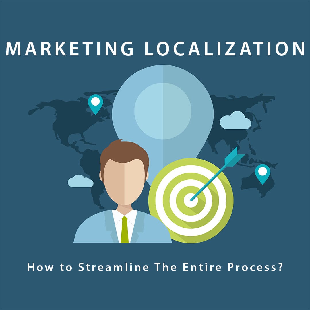 Marketing Localization: How to Streamline the Entire Process? - VerboLabs