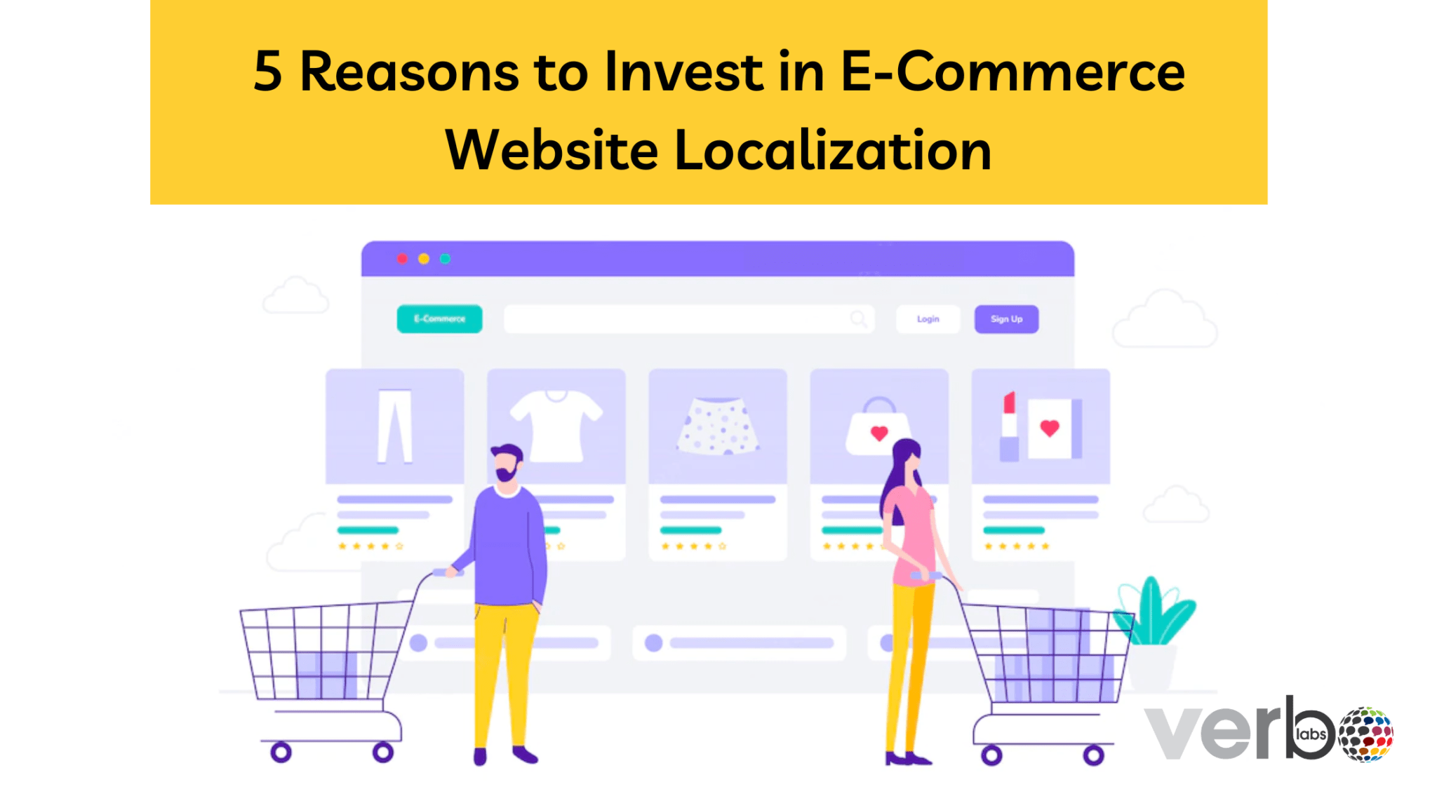 5 Reasons to Invest in E-commerce Website Localization