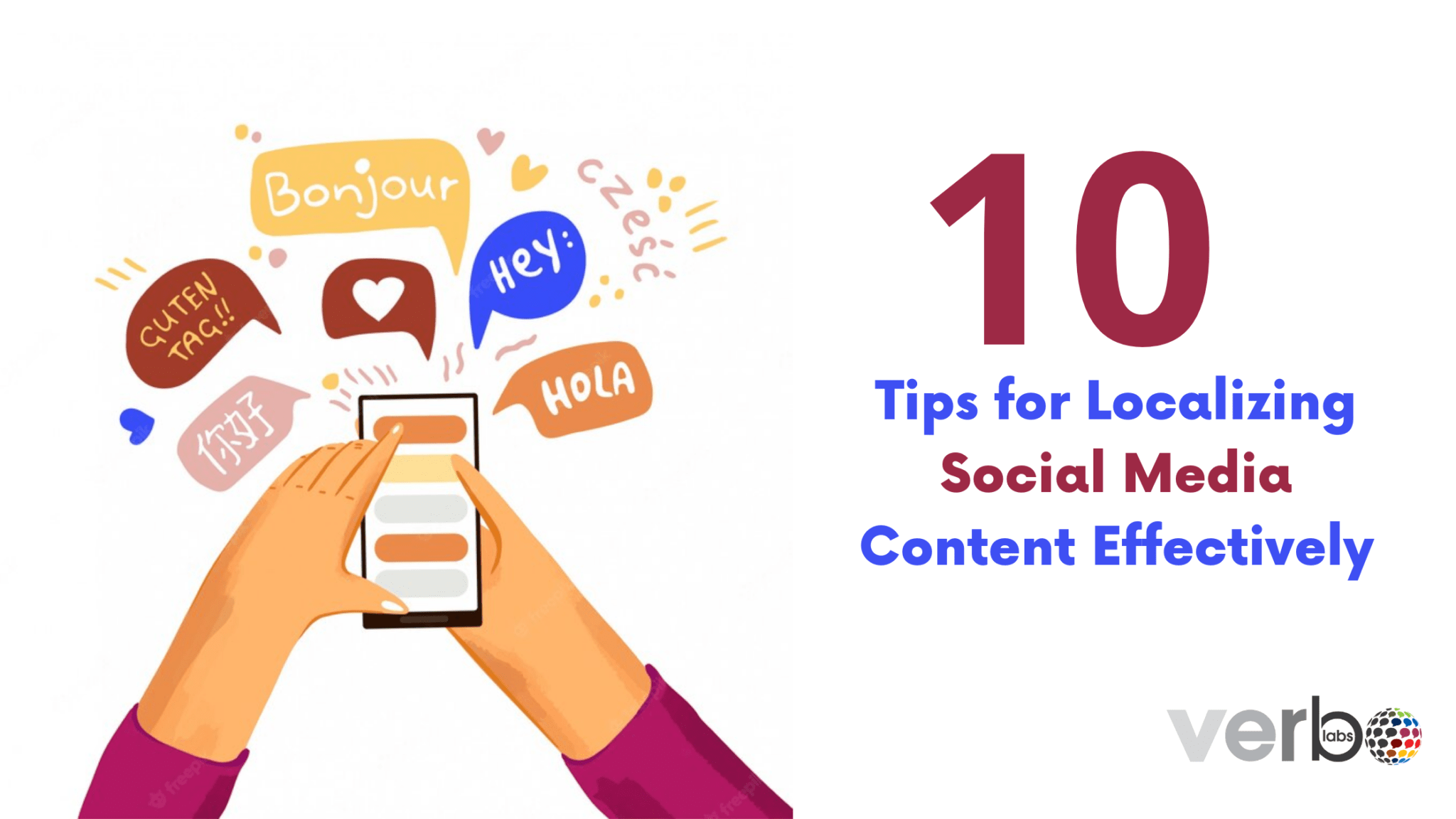 10 Tips for Localizing Social Media Content Effectively - VerboLabs