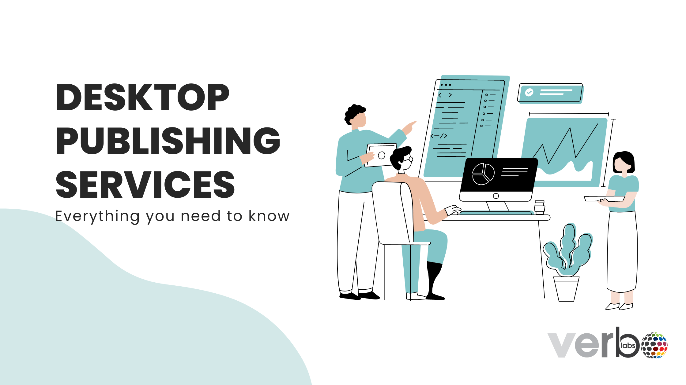 Desktop Publishing Services Everything You Need To Know VerboLabs