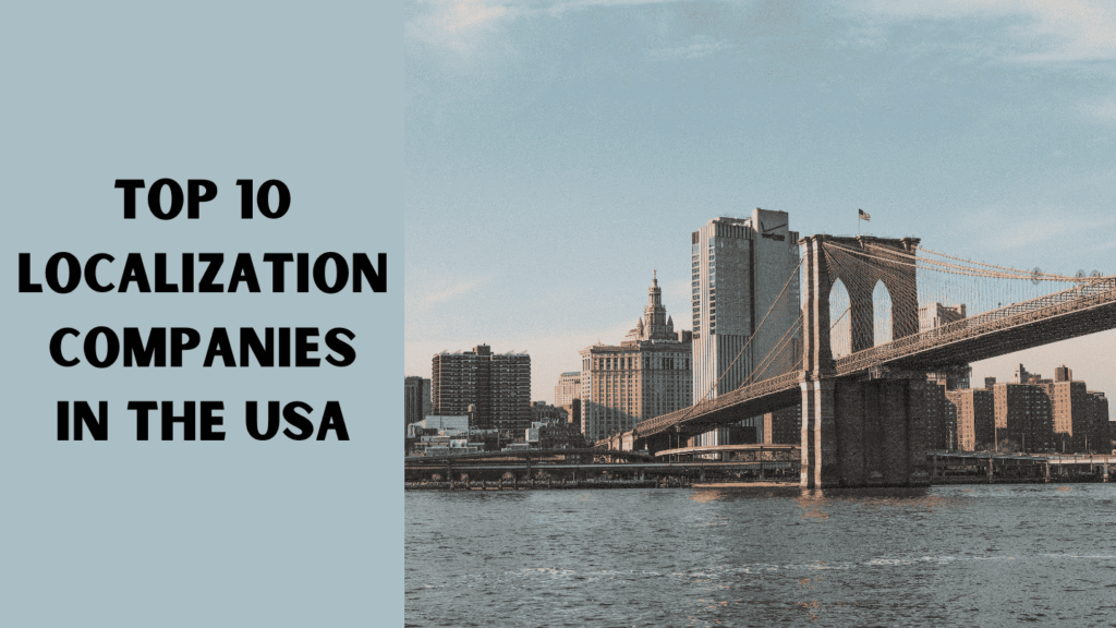 Top 10 Localization Companies in the USA (2025) - VerboLabs