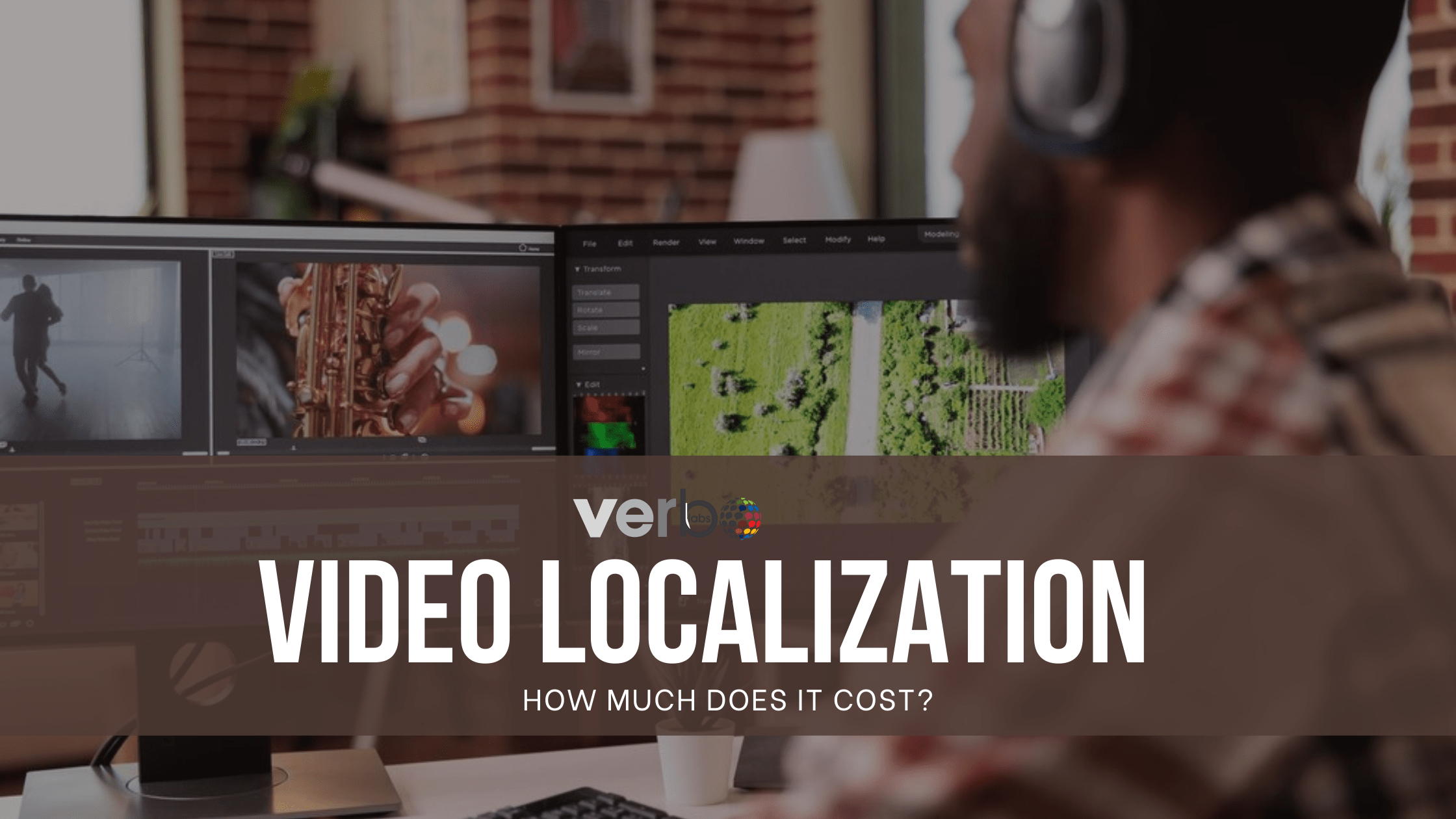 Video Localization: How Much Does it Cost? - VerboLabs