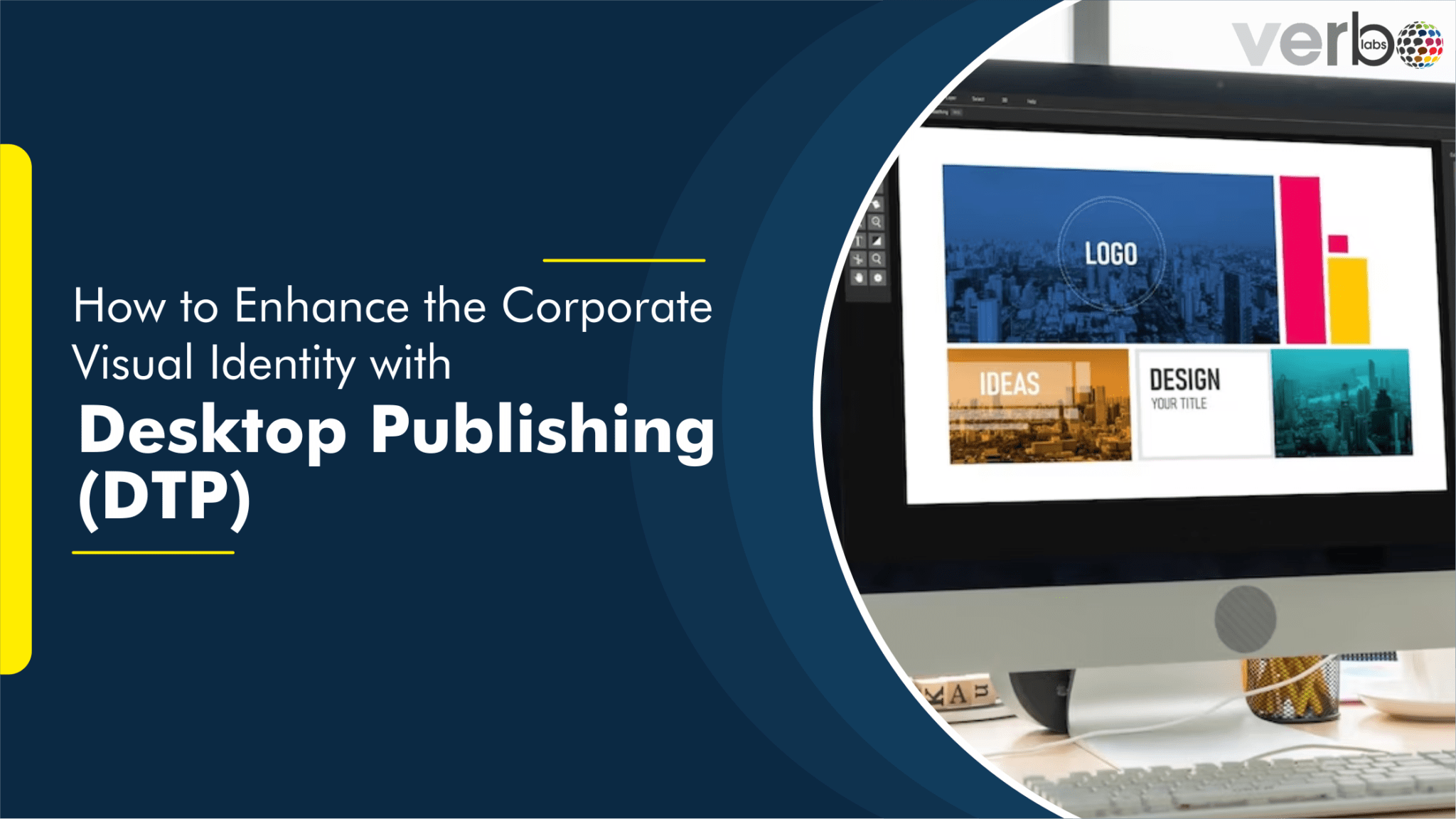 Enhance Corporate Visual Identity with DTP