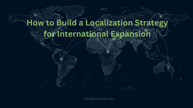 How to Build a Localization Strategy for International Expansion - VerboLabs