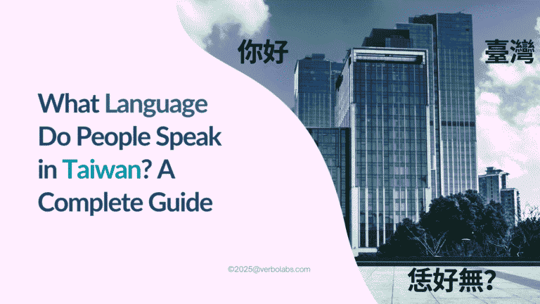 What Language Do People Speak in Taiwan? A Complete Guide
