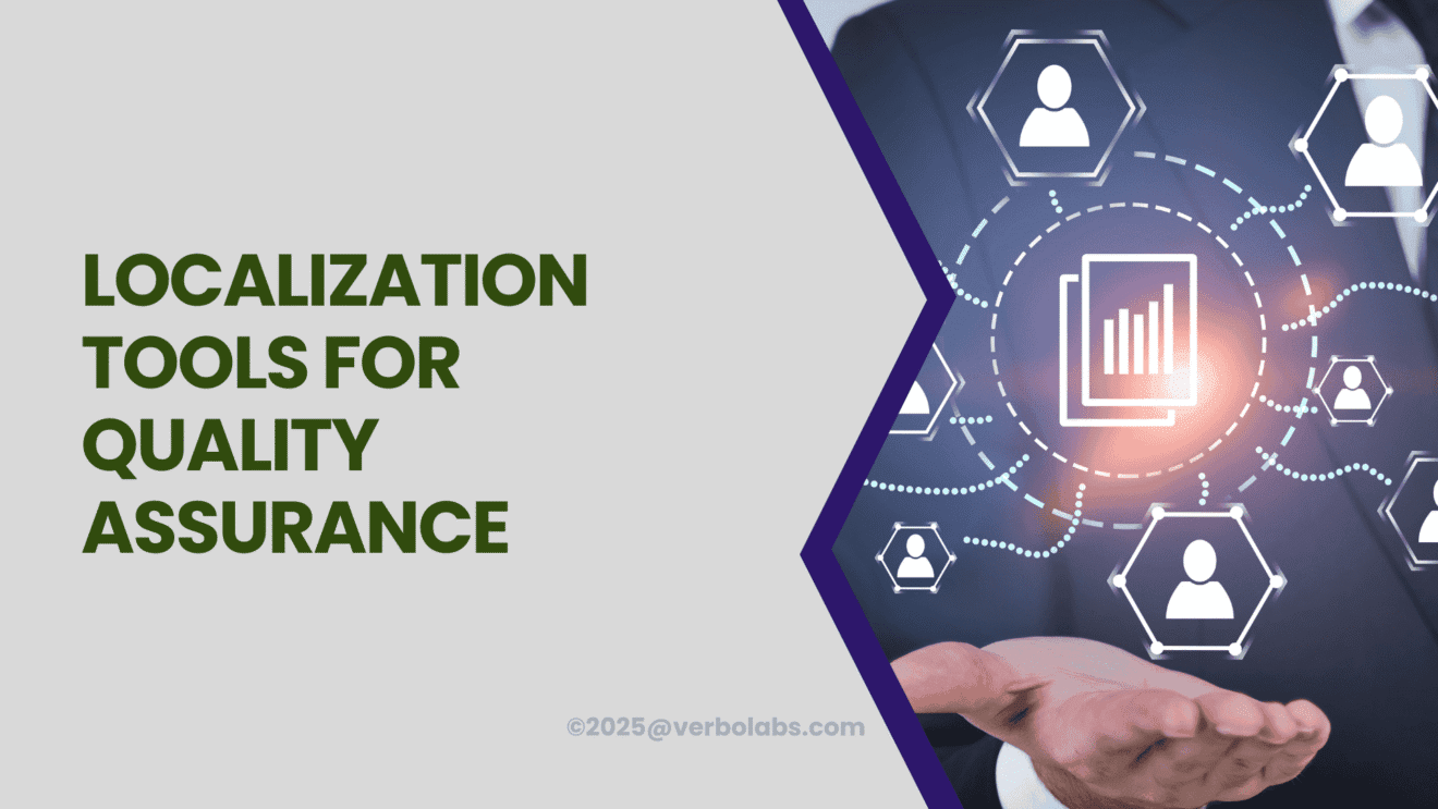 Why Are Localization QA Tools Essential for 2025 Global Success?