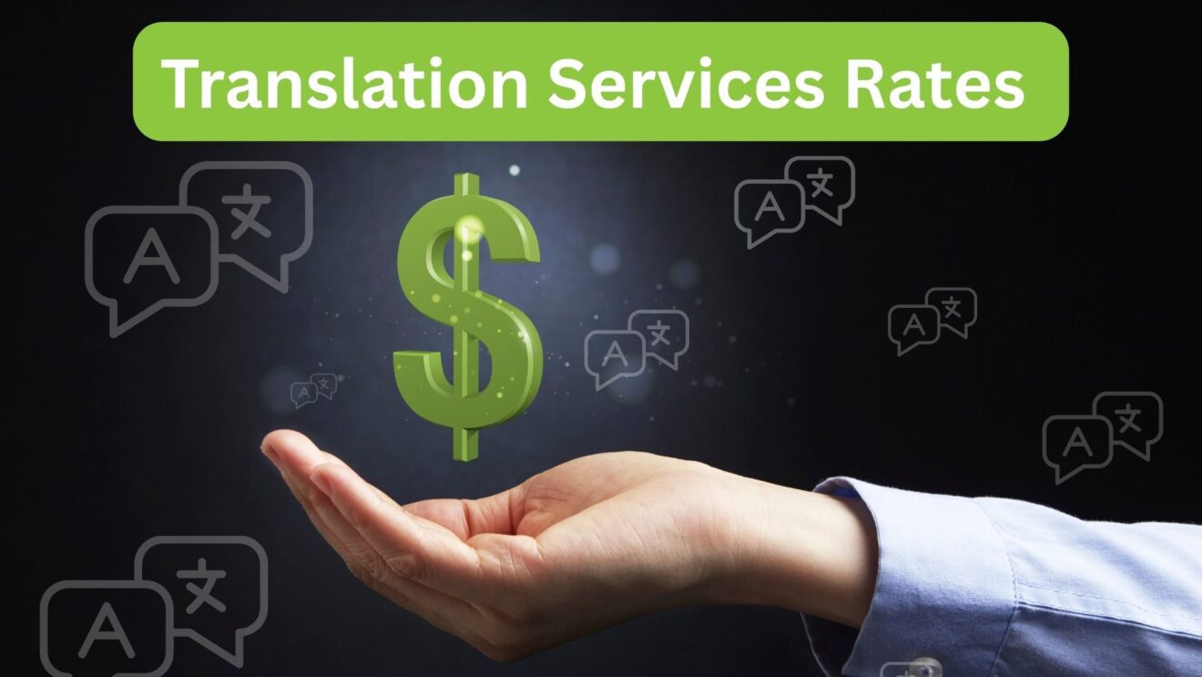 Translation Services Rates in 2025 | Cost Per Word, Page & Hour